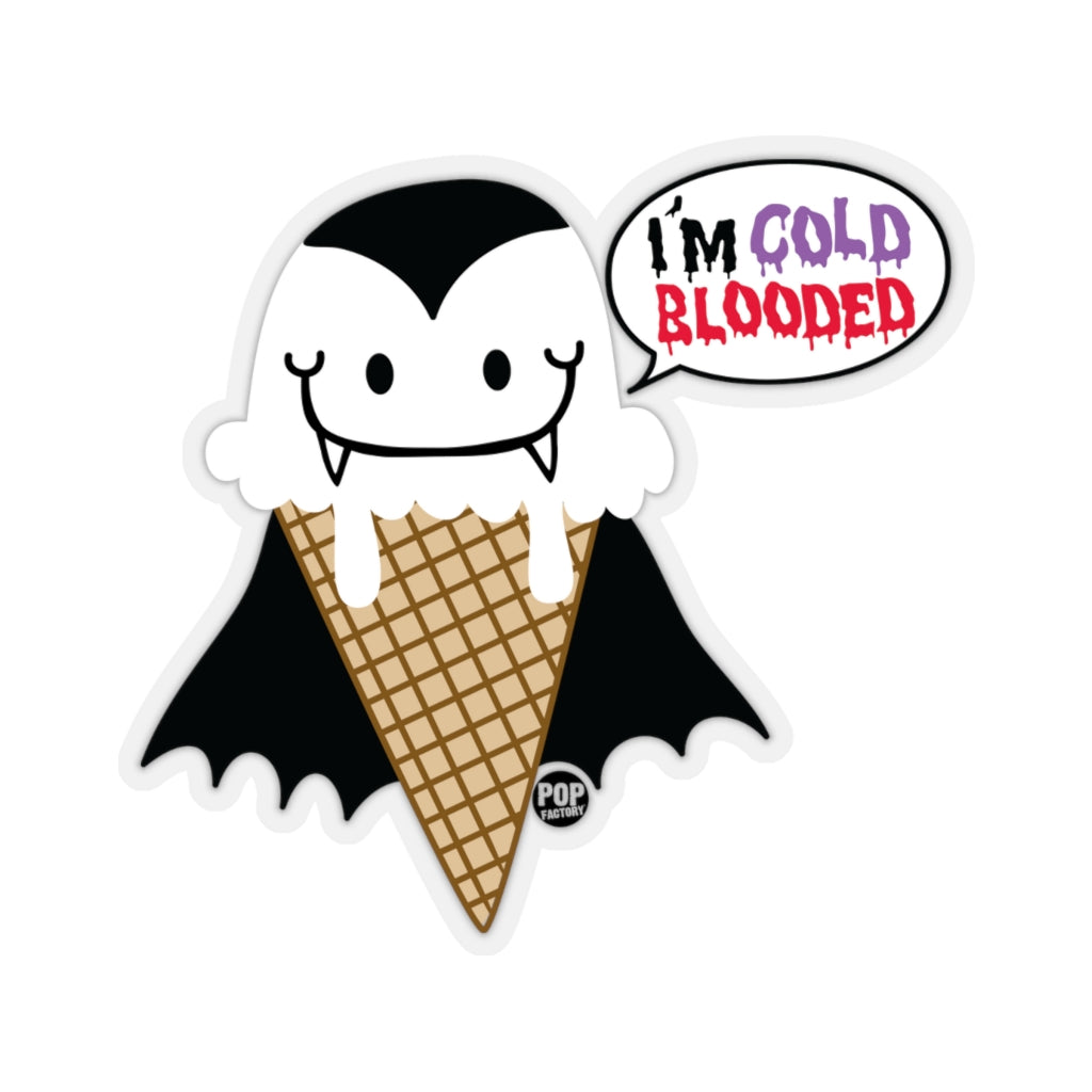 I'm Cold Blooded Ice Cream Sticker – The Pop Factory